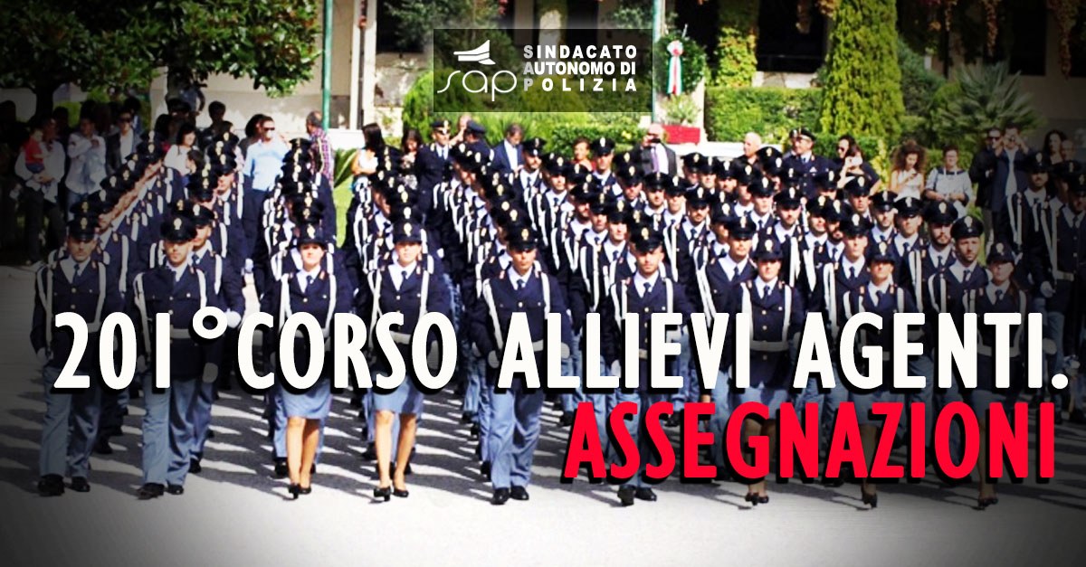 ASSEGNAZIONI 201° CORSO FORMAZIONE ALLIEVI AGENTI. DECORRENZA 4 DICEMBRE 2018