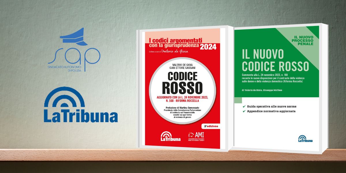 VOLUME "CODICE ROSSO" E IL COMMENTO AGGIORNATO CON LA RIFORMA ROCCELLA (ED. LA TRIBUNA ...